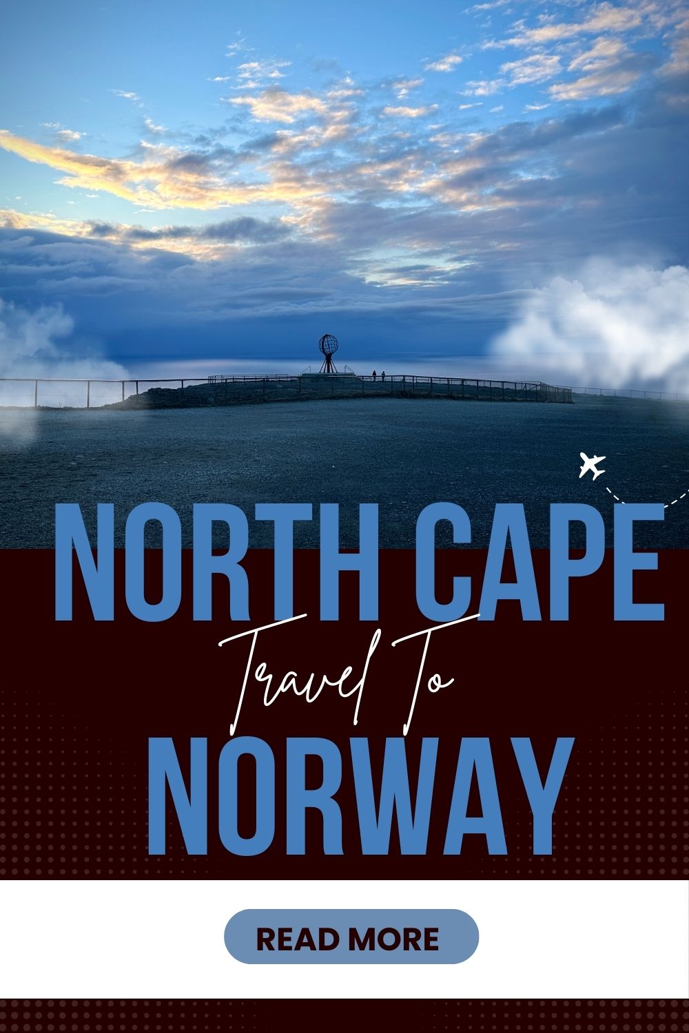 Visit North Cape Norway – The Spectacular Northernmost Point Of Europe ...